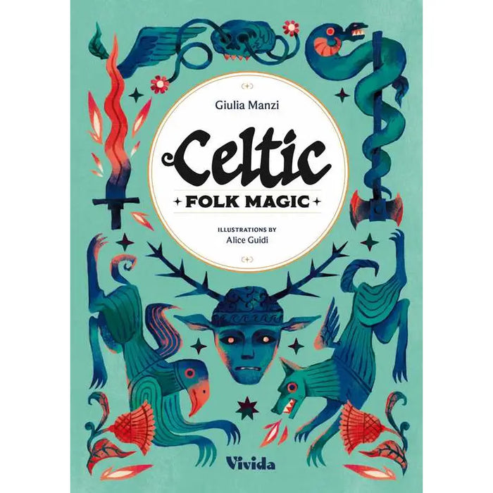 Celtic Folk Magic By Giulia Manzi– Asheville Pagan Supply