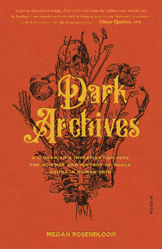 Dark Archives: Science & History Of Human Skin Books by Megan Rosenblo ...